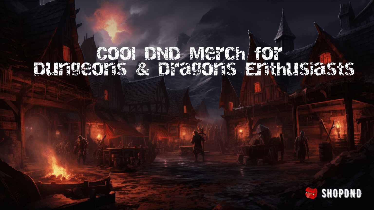 Cool DND Merch for Dungeons & Dragons Enthusiasts | ShopDND