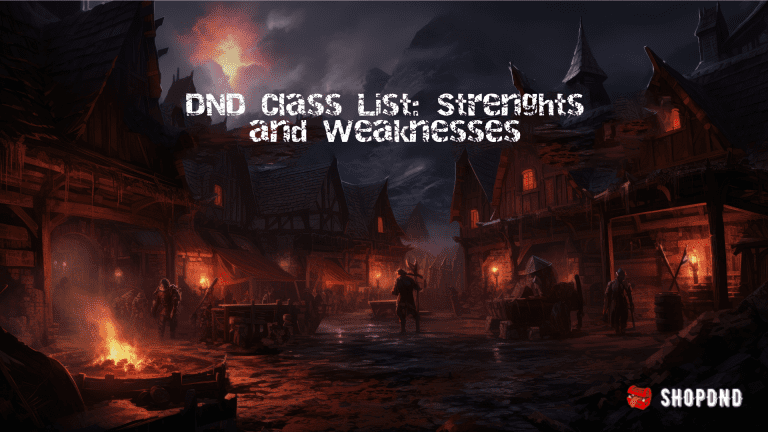DND Class List: Strengths and Weaknesses