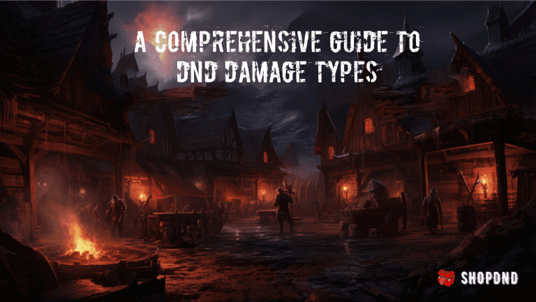 A Comprehensive Guide to DnD Damage Types | ShopDnD