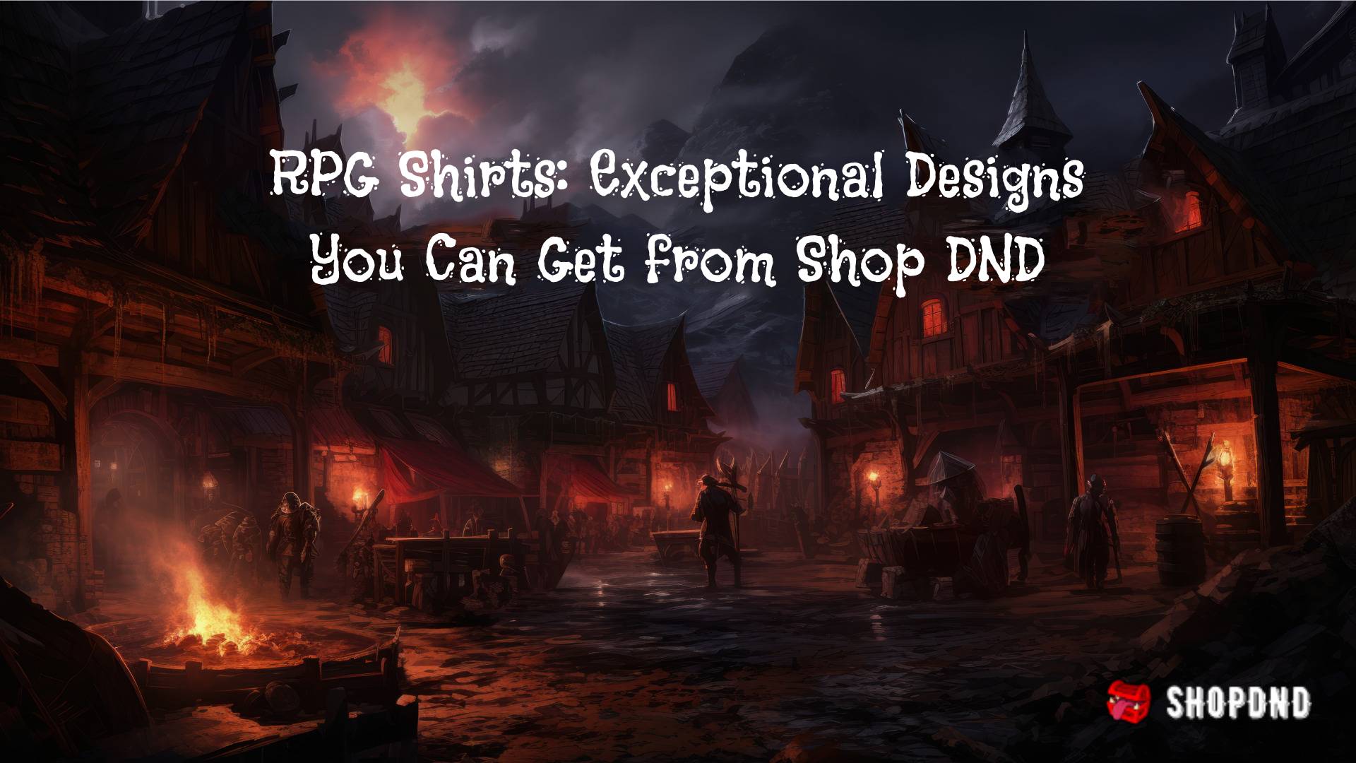 Explore Exclusive RPG Shirts at Shop DND