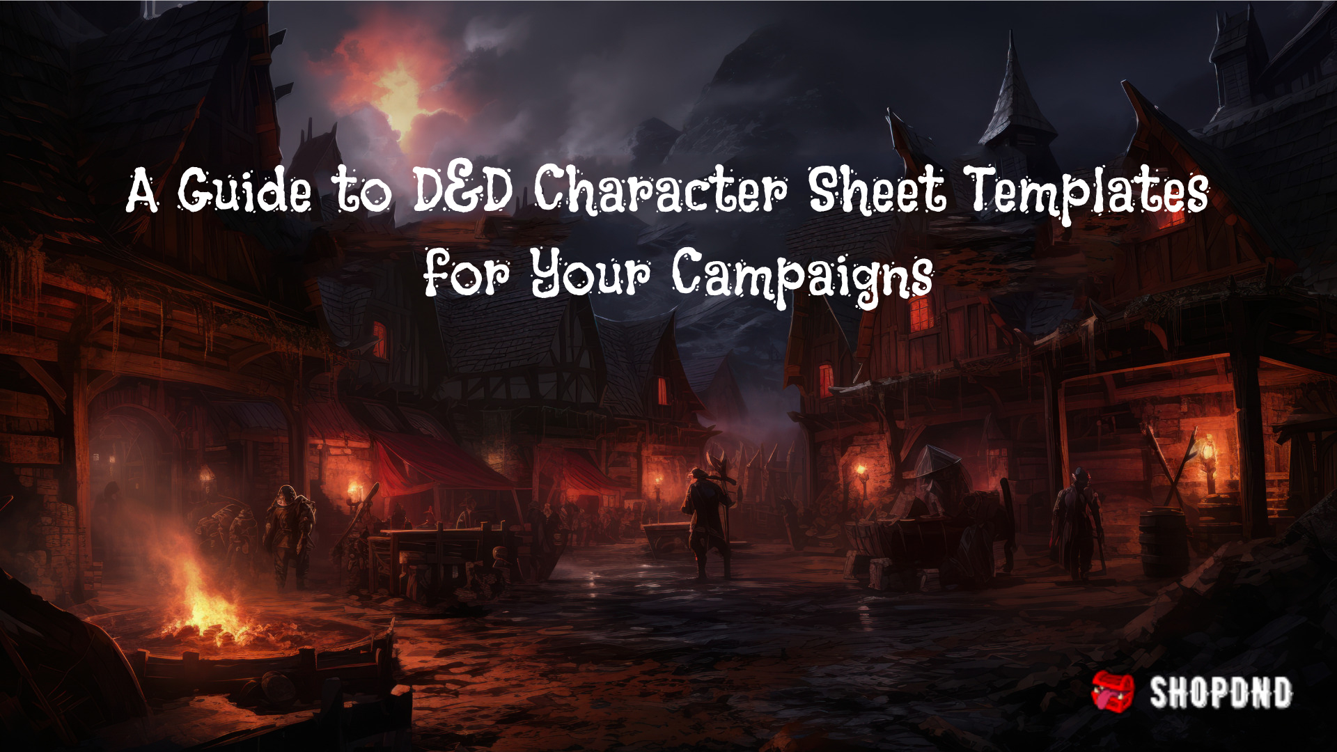 A Guide to D&D Character Sheet Templates | Shop DND