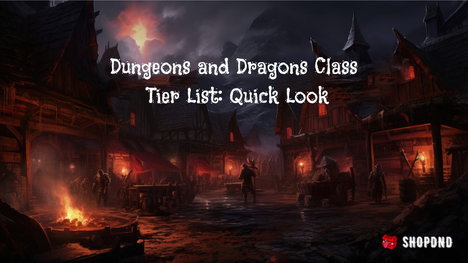 Shop DnD – Dungeons and Dragons Class Tier List
